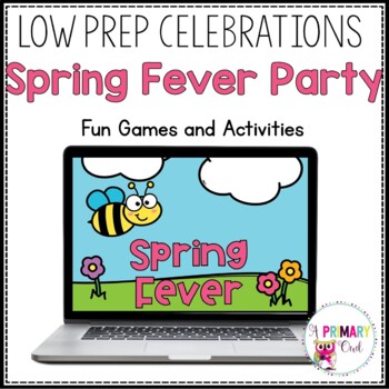 Digital Low Prep Spring Fever Party Celebration Games and Activities ...