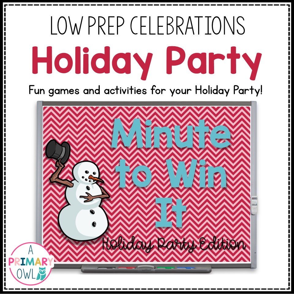 Minute to Win It Holiday Class Party Low Prep - A Primary Owl