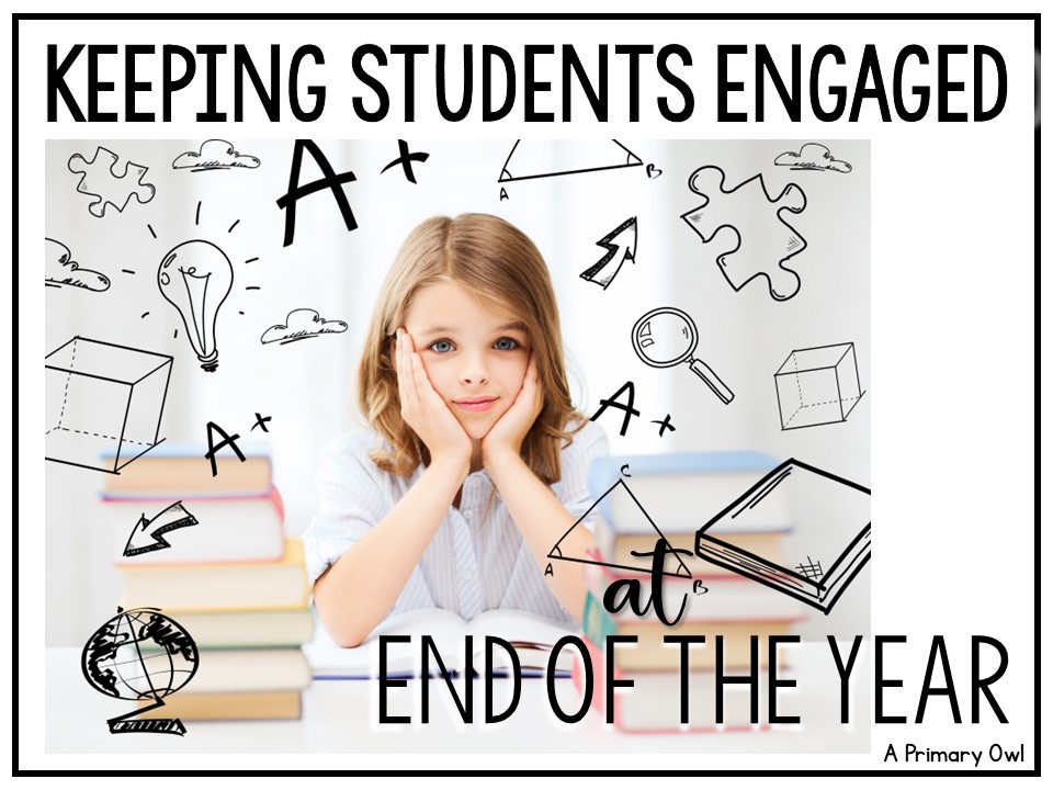 Keeping Students Engaged at the End of the Year - A Primary Owl